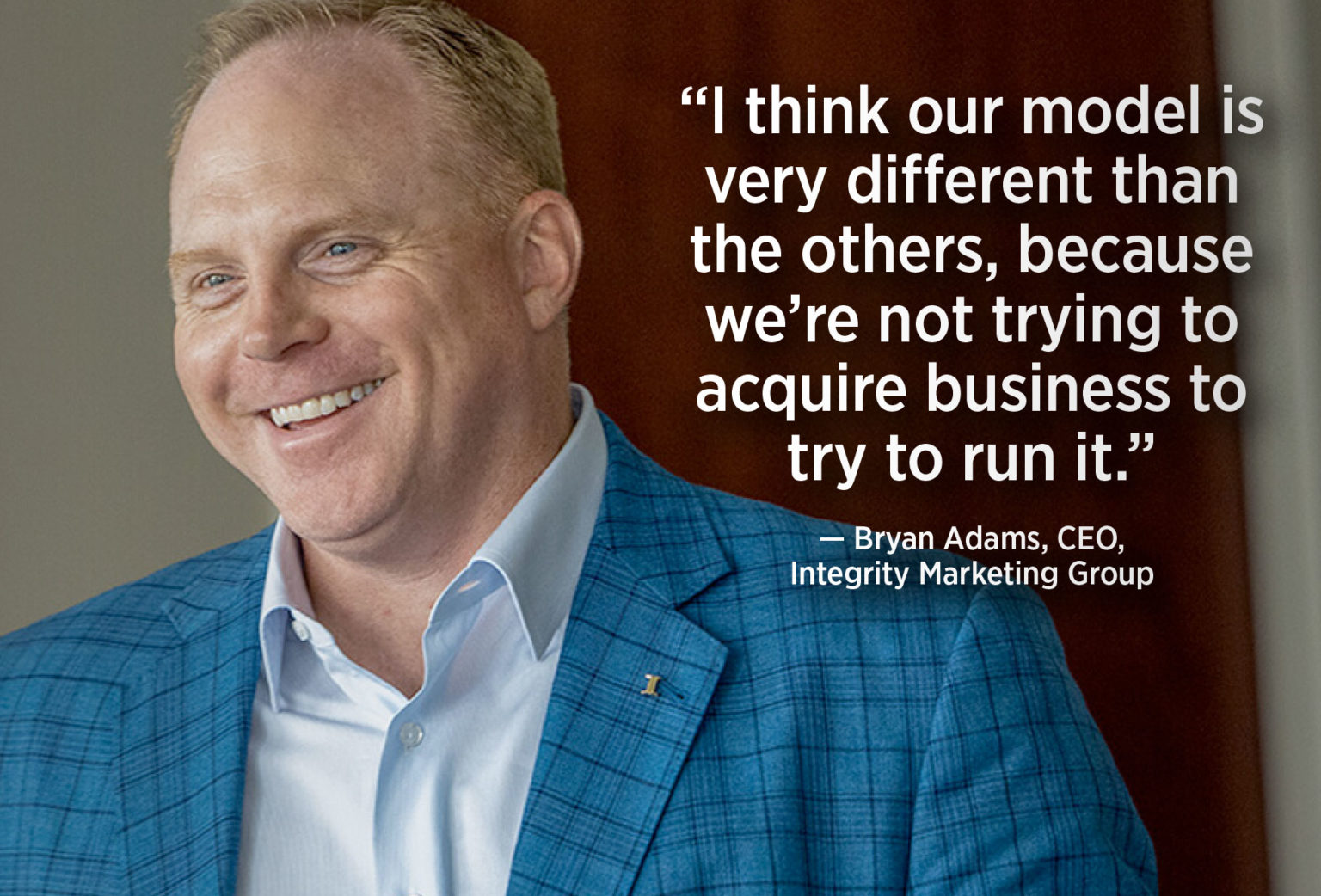 The growth of Integrity: built on a 'very different' acquisition model ...