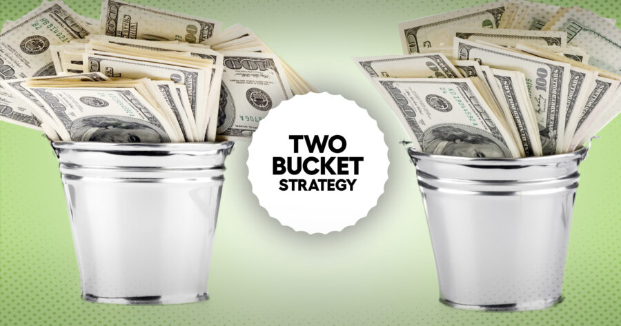 Making your money last: The two-bucket investment approach - Insurance ...