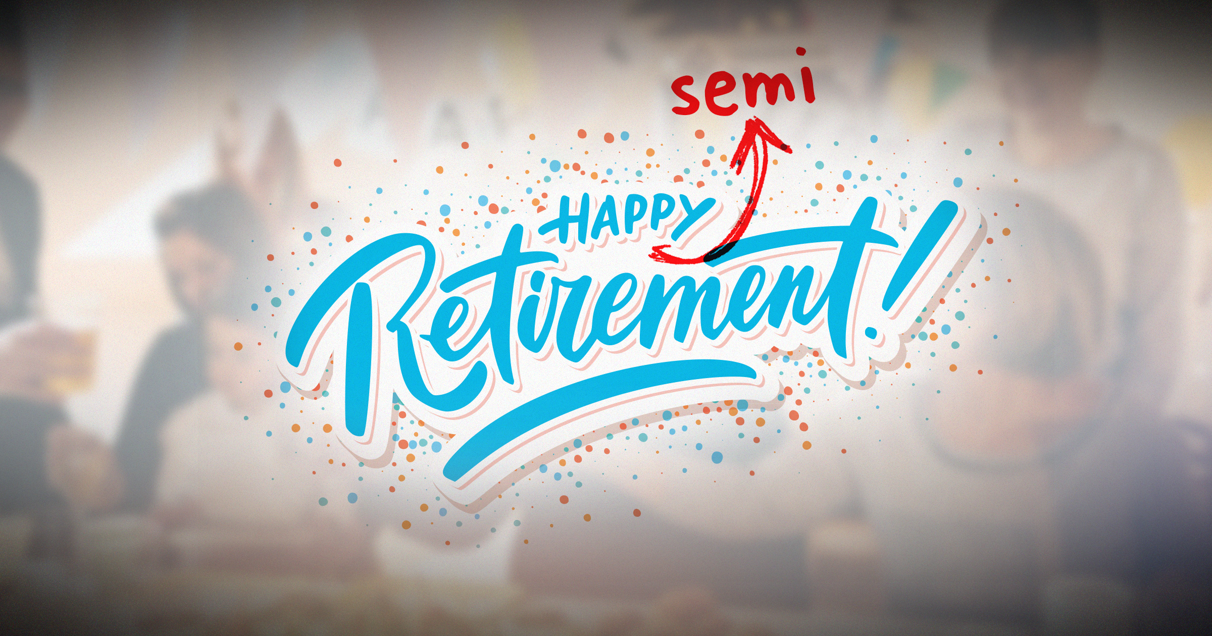 Helping clients embrace semi-retirement - Insurance News | InsuranceNewsNet